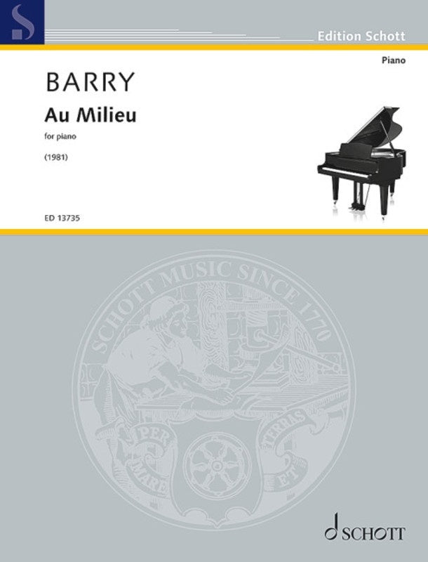 BARRY - AU MILIEU FOR PIANO – Parsons Music